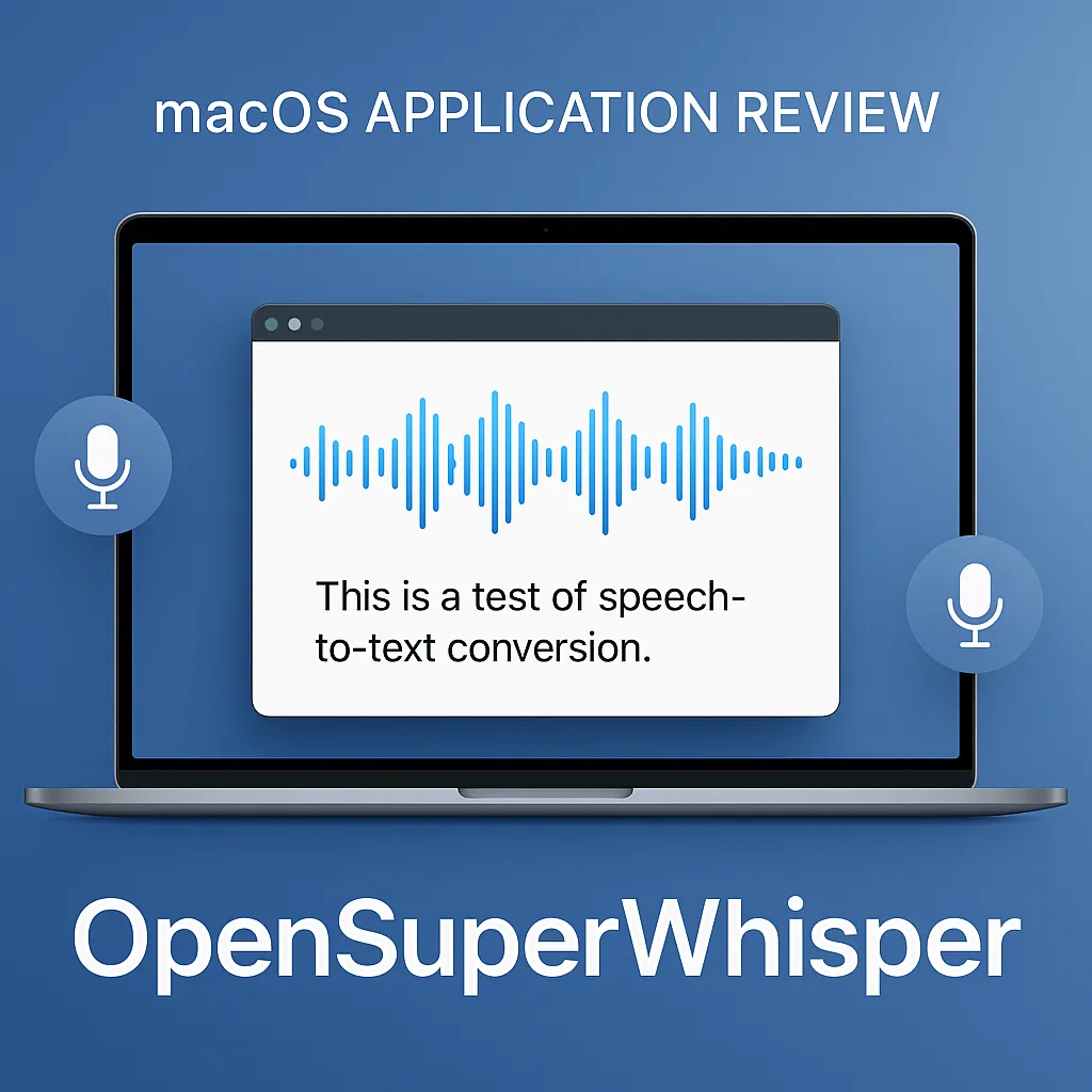 Opensuperwhisper Free Real Time Speech Transcription For Macos Complete Review And Installation